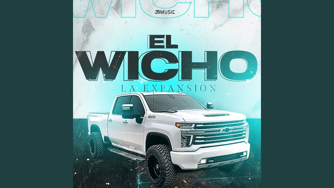 El Wicho - YouTube