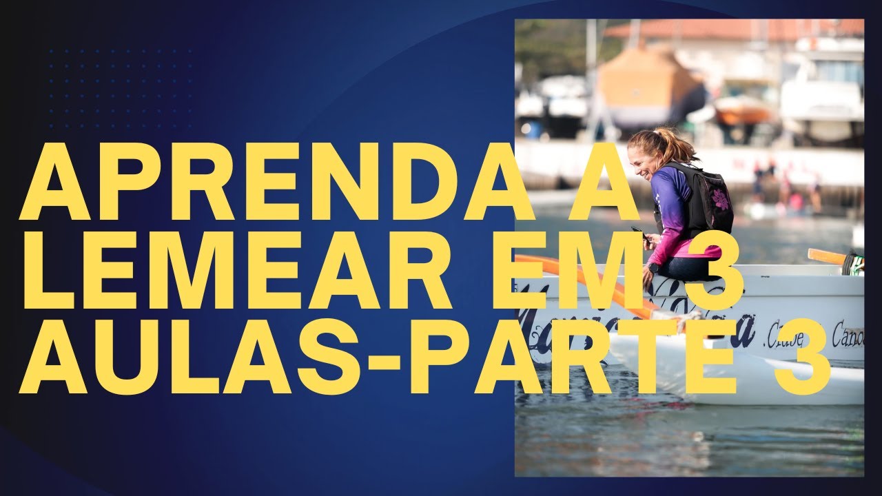 Aprenda a lemear em 3 aulas - Parte 3 - YouTube