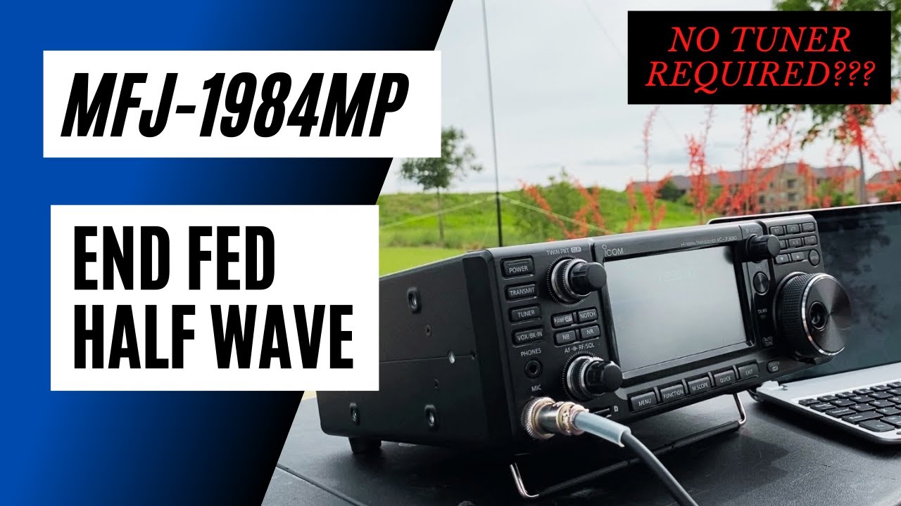 Ham Radio Wire Antenna: End Fed Half Wave MFJ-1984-MP - YouTube