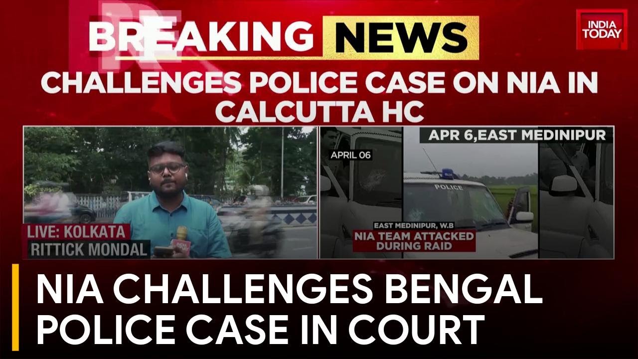 NIA Appeals to Calcutta High Court Over Bengal Police Case | India ...
