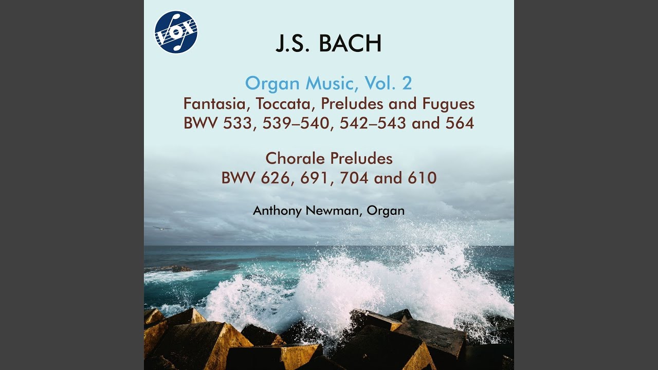 Prelude and Fugue in A Minor, BWV 543: I. Prelude - II. Fugue - YouTube