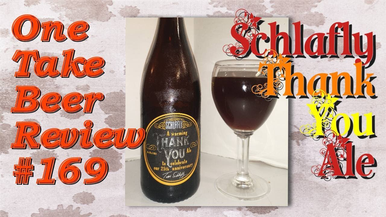 One Take Beer Review 169: Schlafly Thank You Ale - YouTube