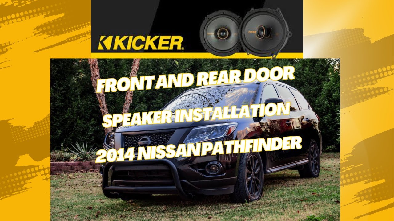 Installing Front and Rear Door Kicker Speakers in a 2014 Pathfinder ...