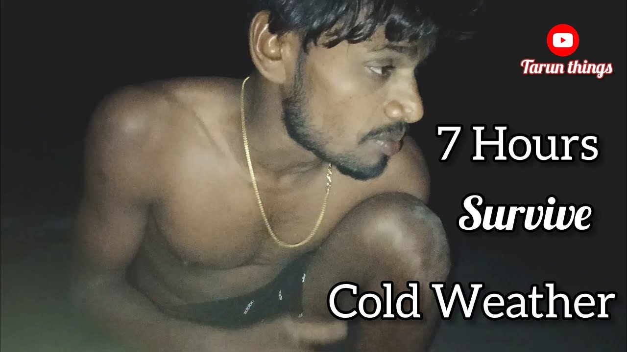 Survive 7 hours on cold Weather | challenge video !! - YouTube
