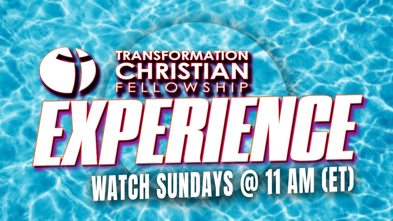 Transformation Christian Fellowship // Sunday Experience (JUN 30, 2024 ...