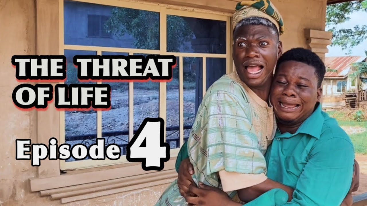 The Threat Of Life Epi 4 .... Funny Nigeria Comedy series - YouTube
