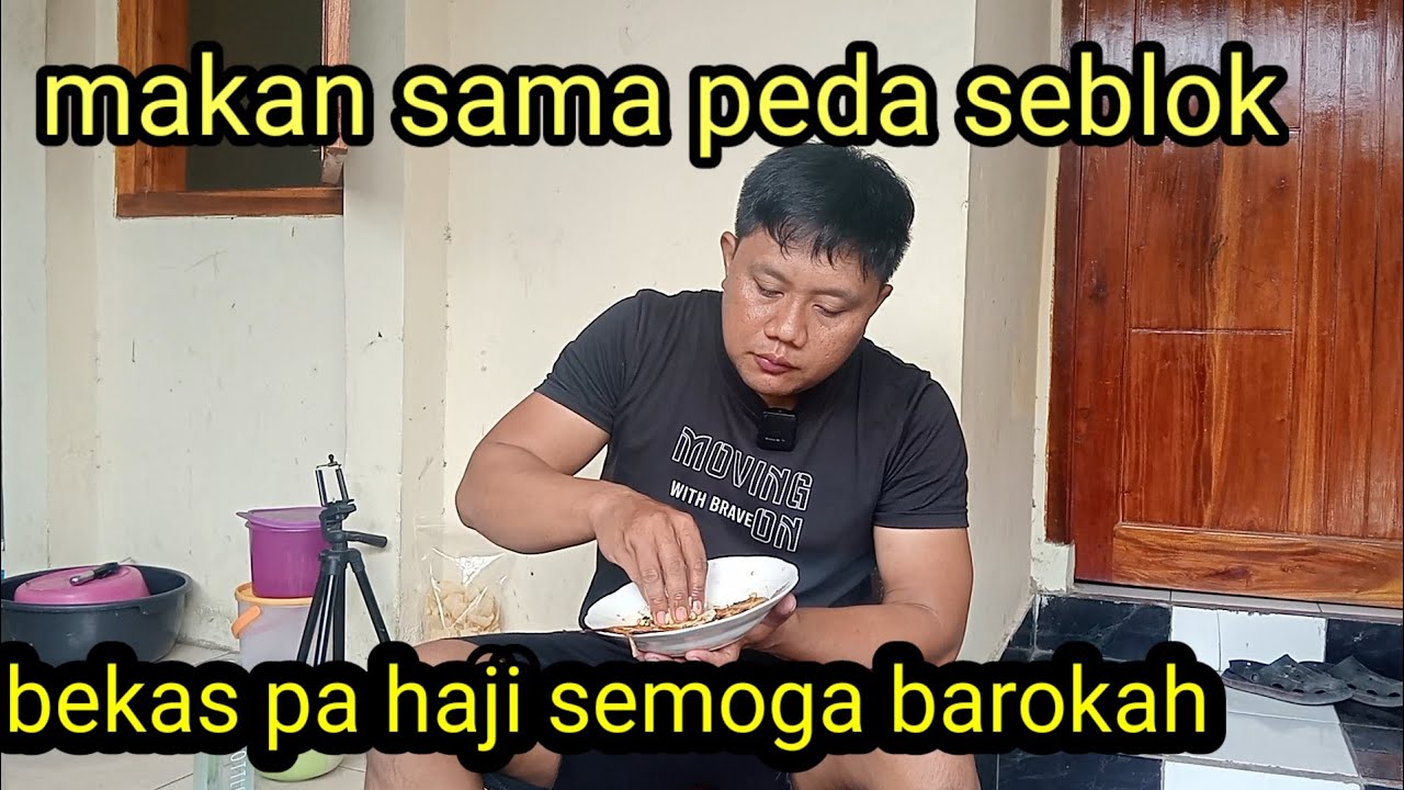 MAKAN PEDA SEBLOK BEKAS PA HAJI SEMOGA BERKAH!!!#food - YouTube