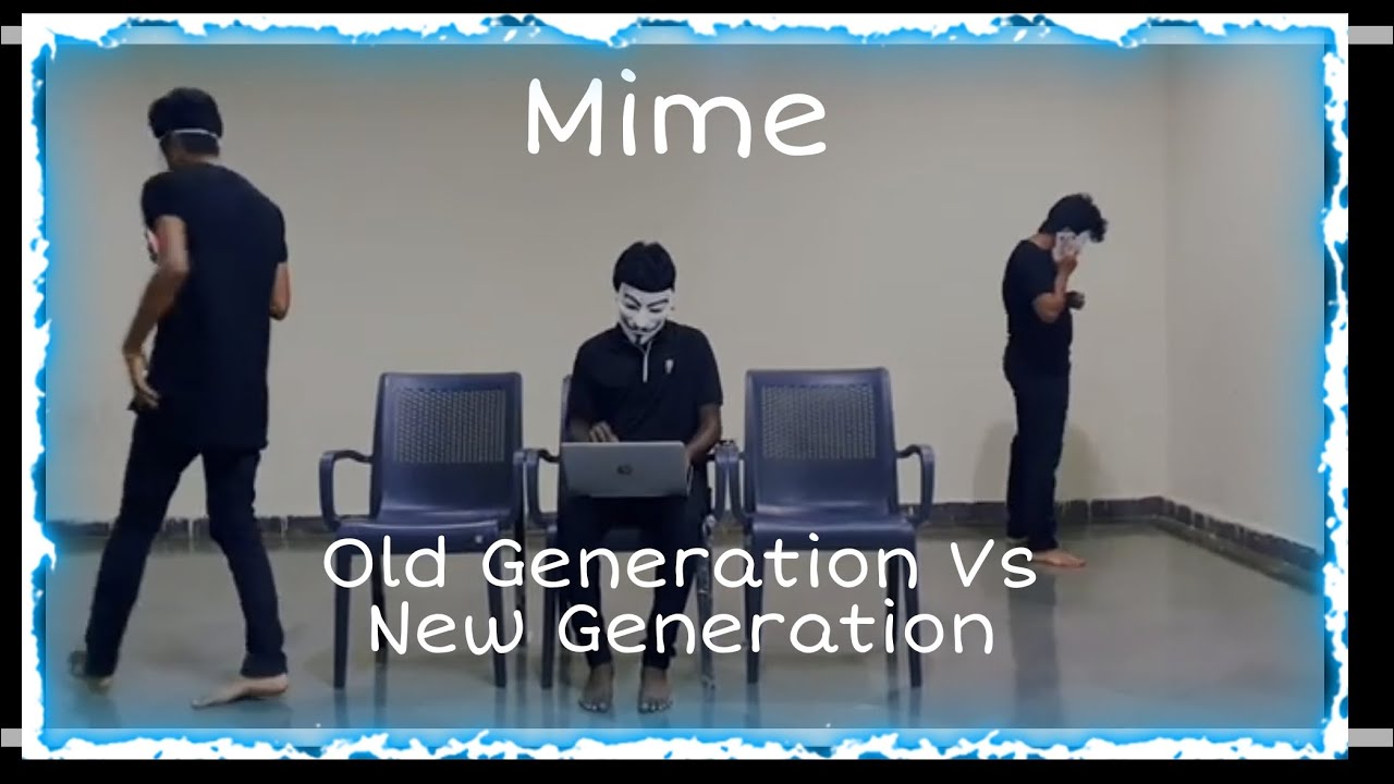 Old Generation Vs New Generation | Mime |Teacher's Day |Funny Mime ...