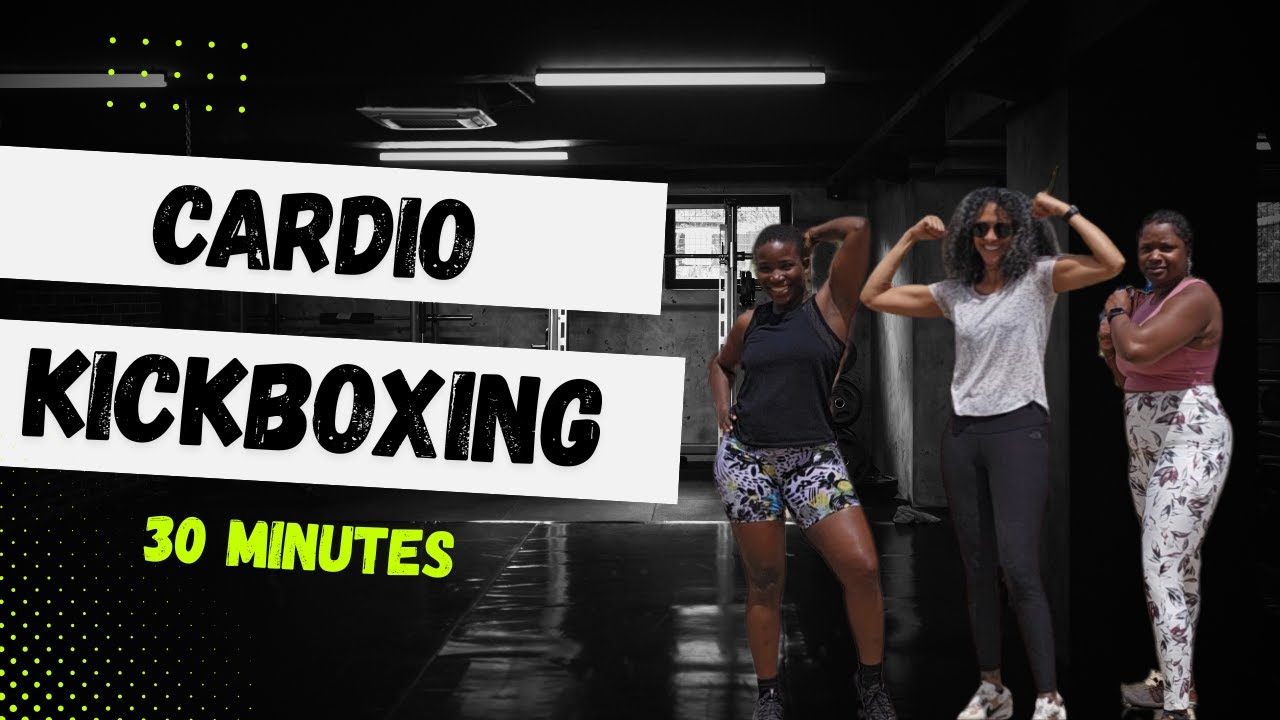 30 Mins. Cardio Kickboxing - YouTube