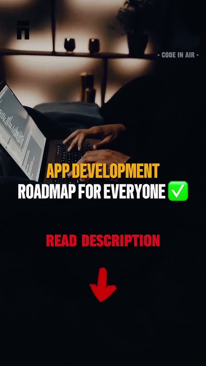 HOW TO START APP DEVELOPMENT | APP DEVELOPMENT ROADMAP FOR EVERYONE #coding #study #app - YouTube