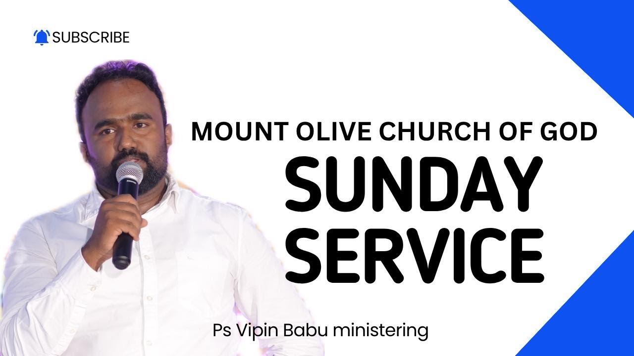 MOUNT OLIVE SUNDAY SERVICE PR. VIPIN BABU 05/10/2025 - YouTube