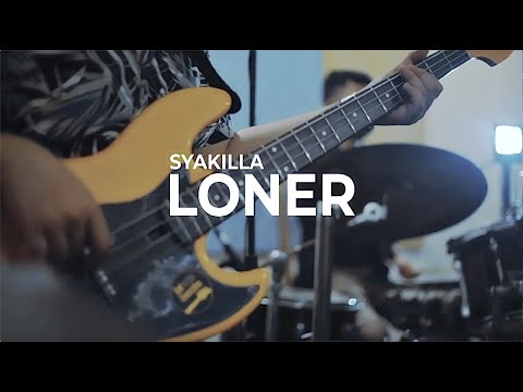 Loner - Syakila (Live Session)
