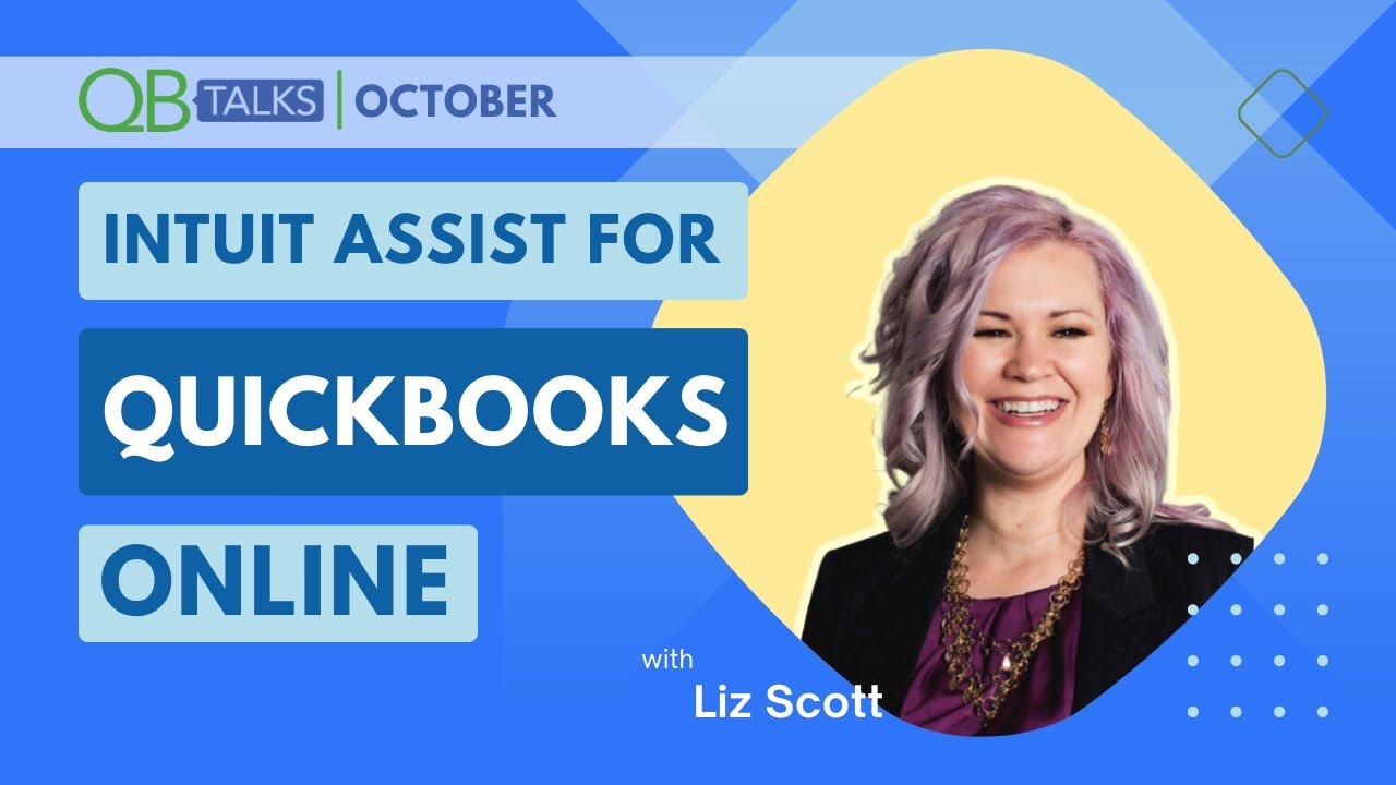 QB Talks October | Intuit Assist for QuickBooks Online - YouTube