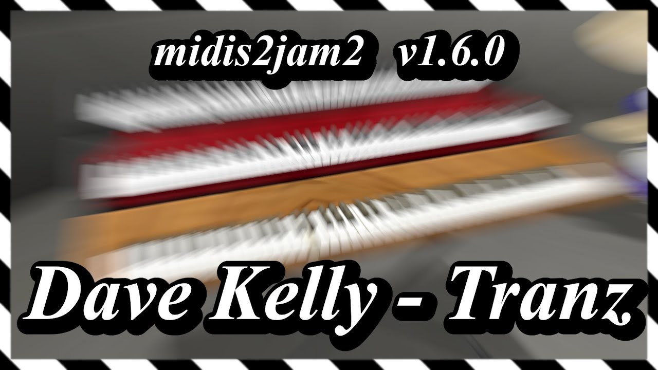 [midis2jam2] Dave Kelly - Tranz - YouTube