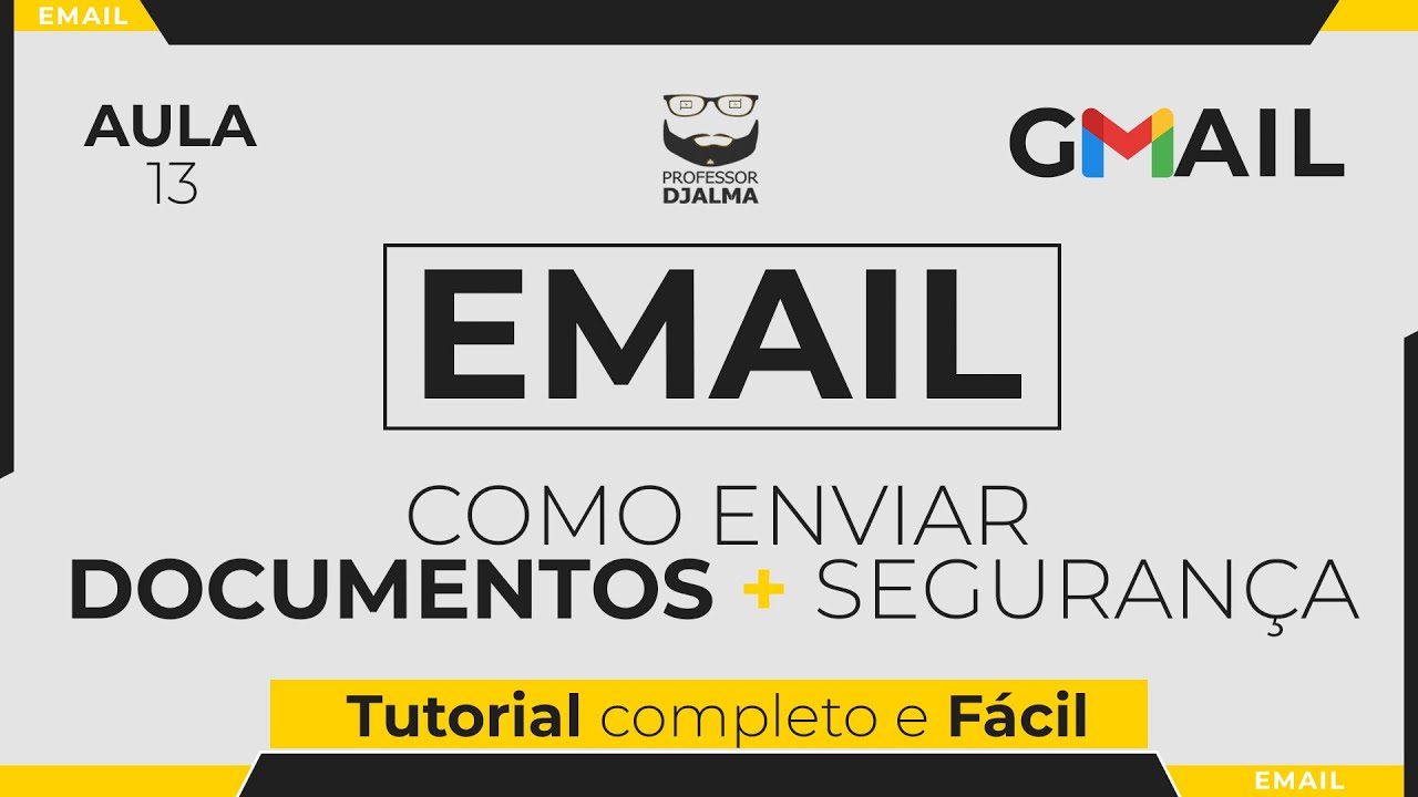 Como Enviar E-mail com Anexo e Segurança — Tutorial Simples para ...