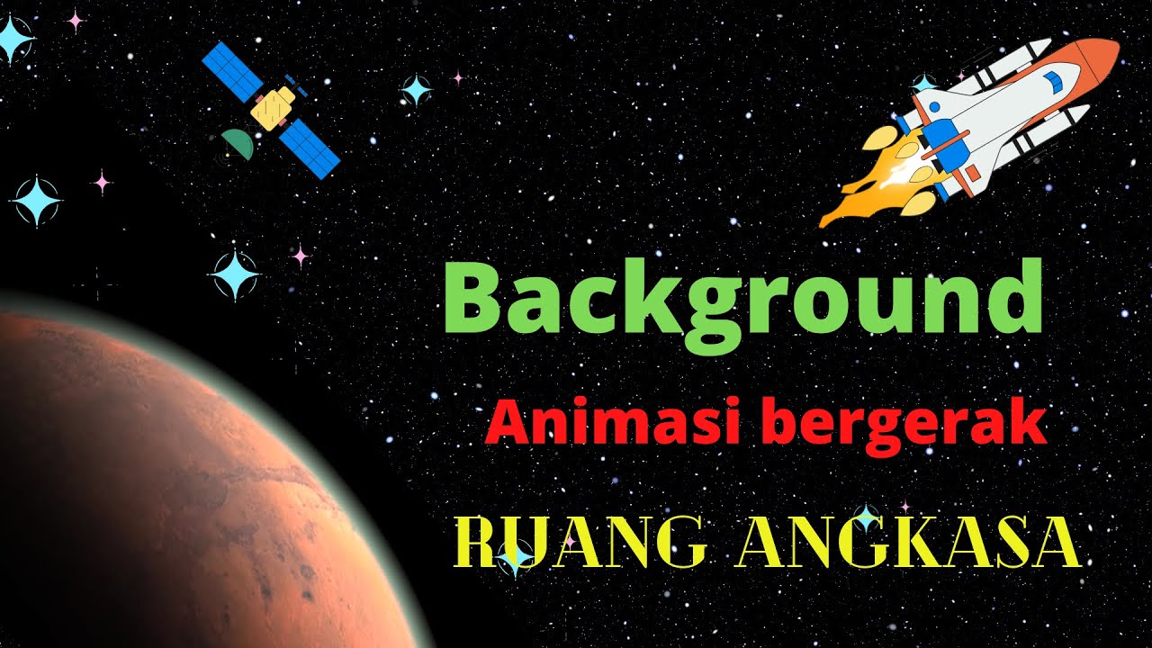 Background animasi bergerak Ruang Angkasa - YouTube