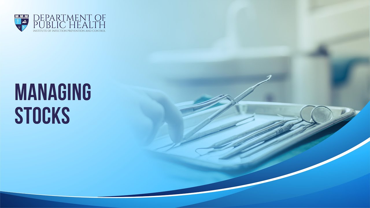 Managing stocks | Oral Hygiene and Safe Dentistry - YouTube