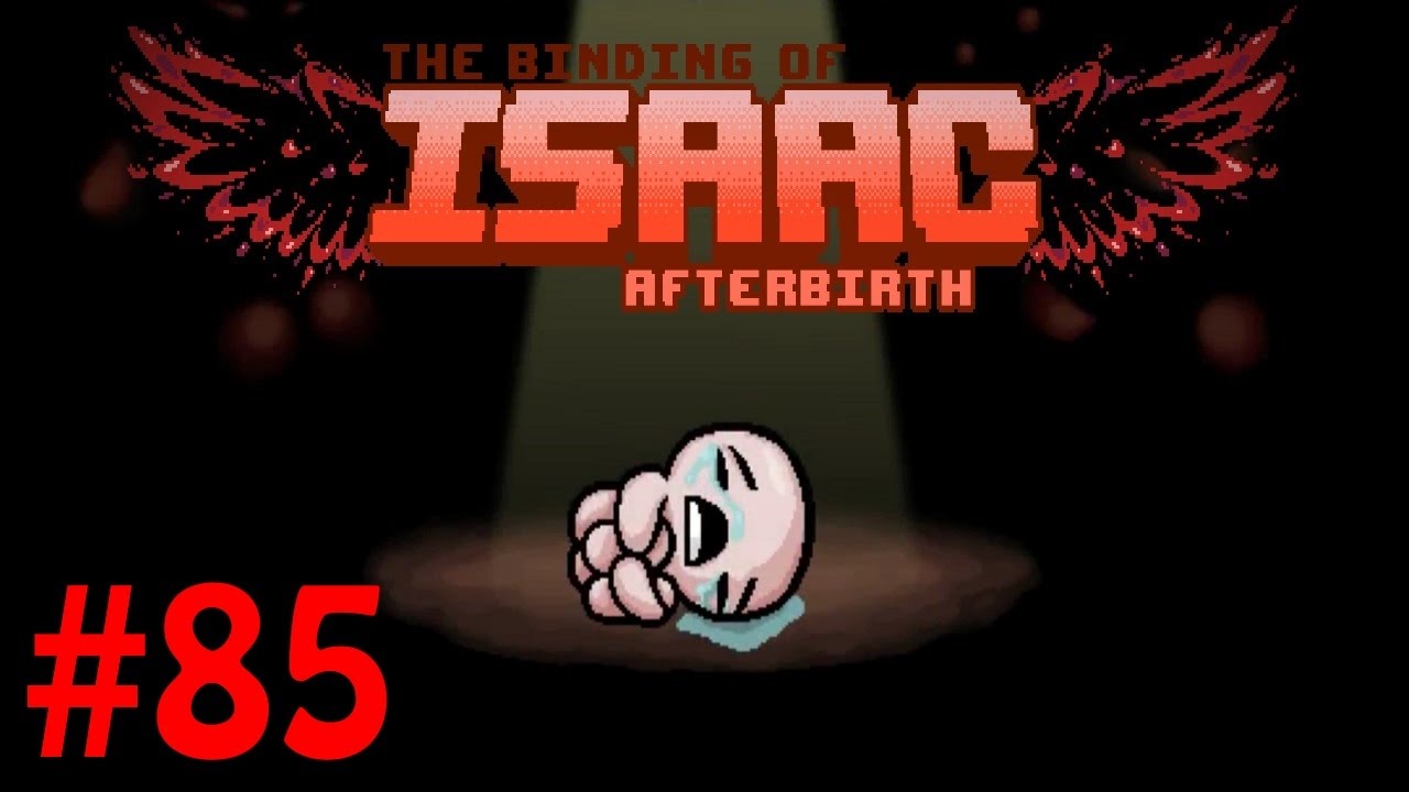 The Binding of Isaac: Afterbirth† | Part 85 | The Host - YouTube