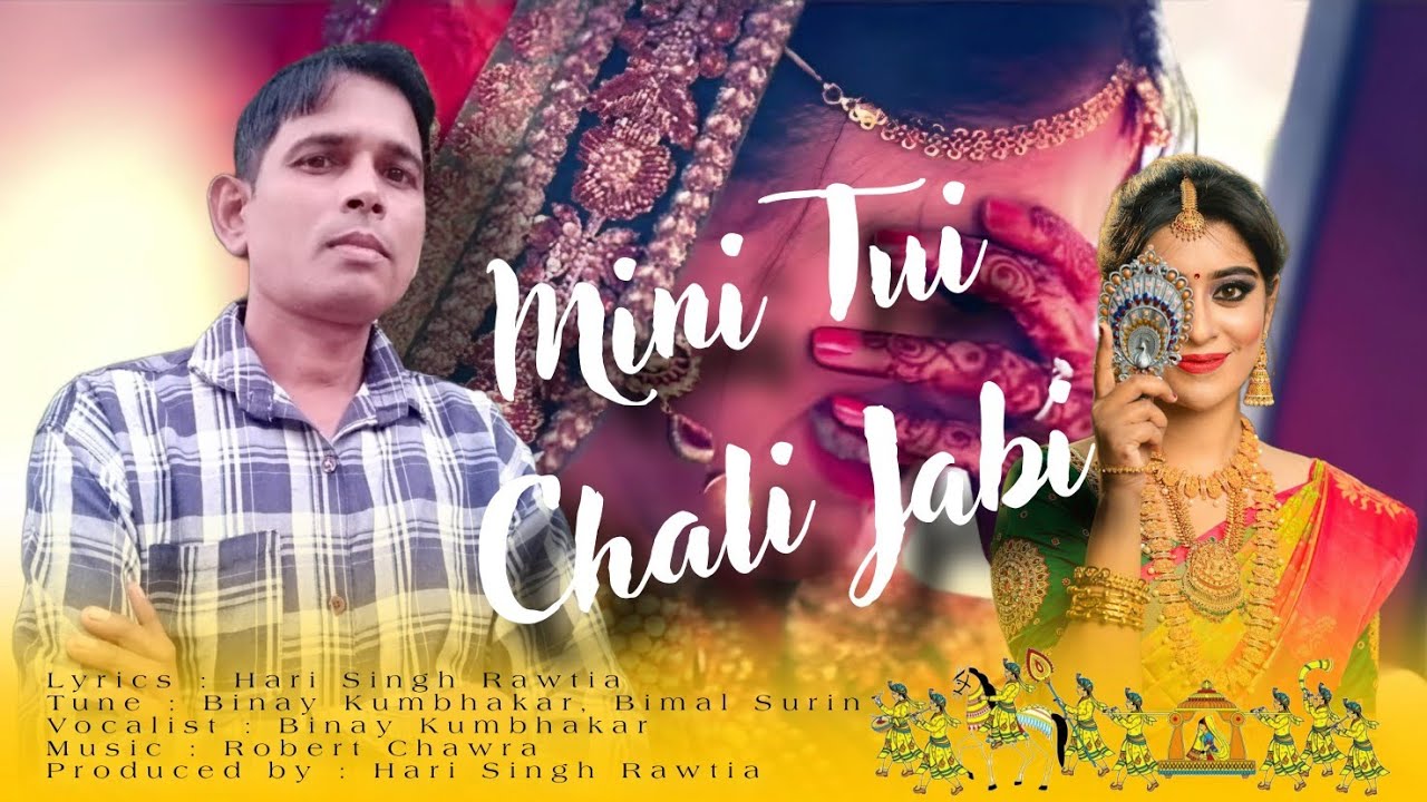 Mini Tui Chali Jabi | HS Rawtia Music | Binay K | Robert Chawra | New ...