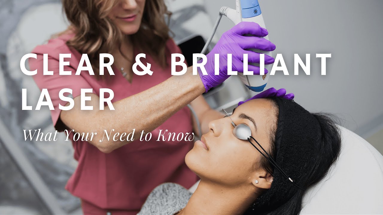 Clear & Brilliant Laser: Everything You Need To Know - YouTube