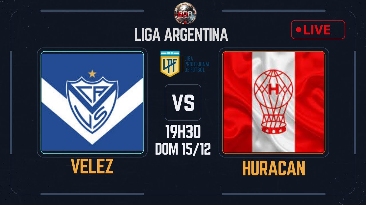 VELEZ X HURACAN| LIGA ARGENTINA RODADA 27 | AO VIVO 🔴 - YouTube