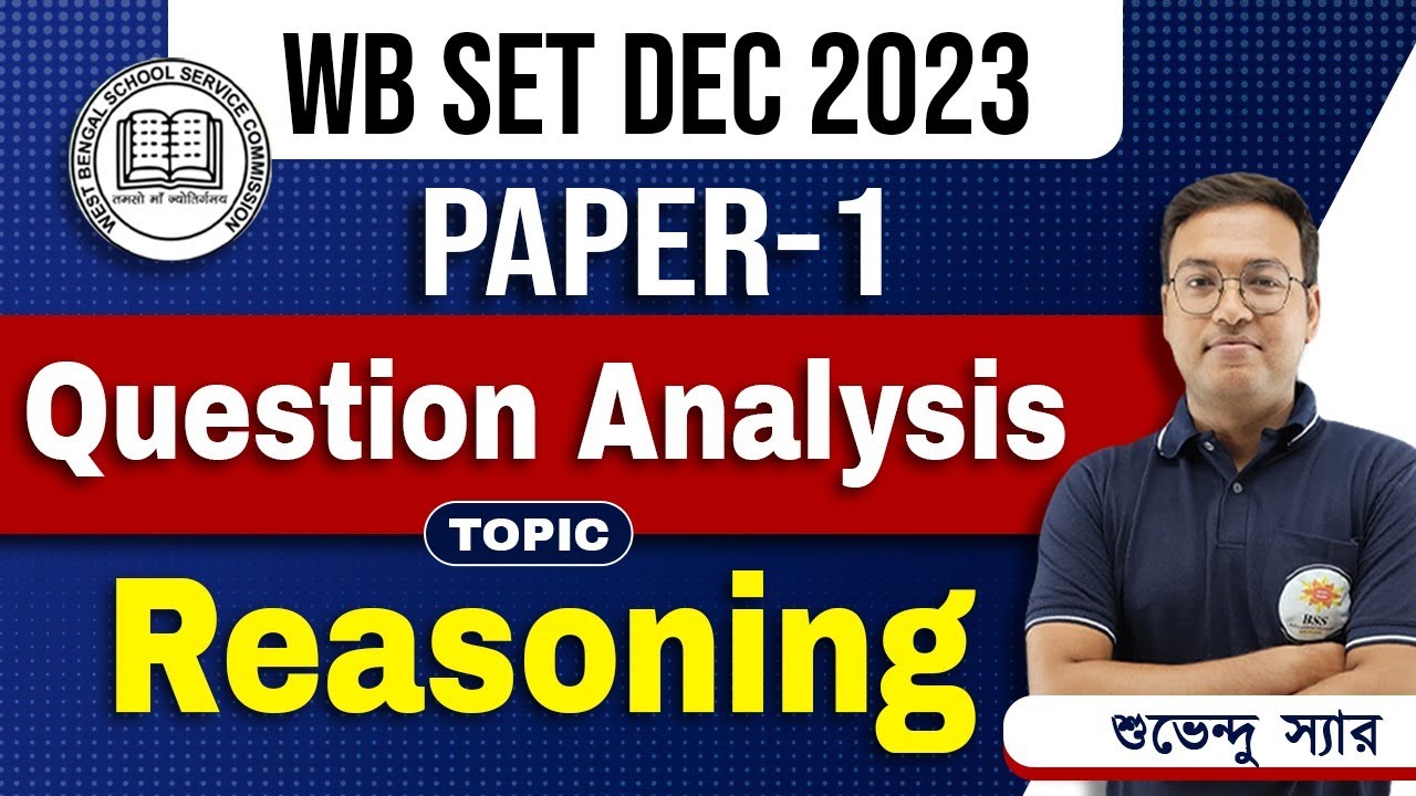 WB SET Dec 2023 || PAPER-1 Question Analysis || Topic- REASONING || WB ...