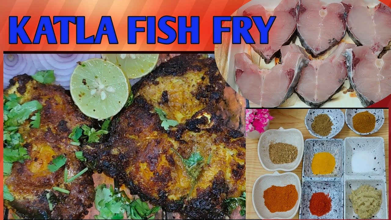 Katla Fish Fry | भाकुर मछली फ्राइ | Catla Fish Recipe | Simple Fish ...