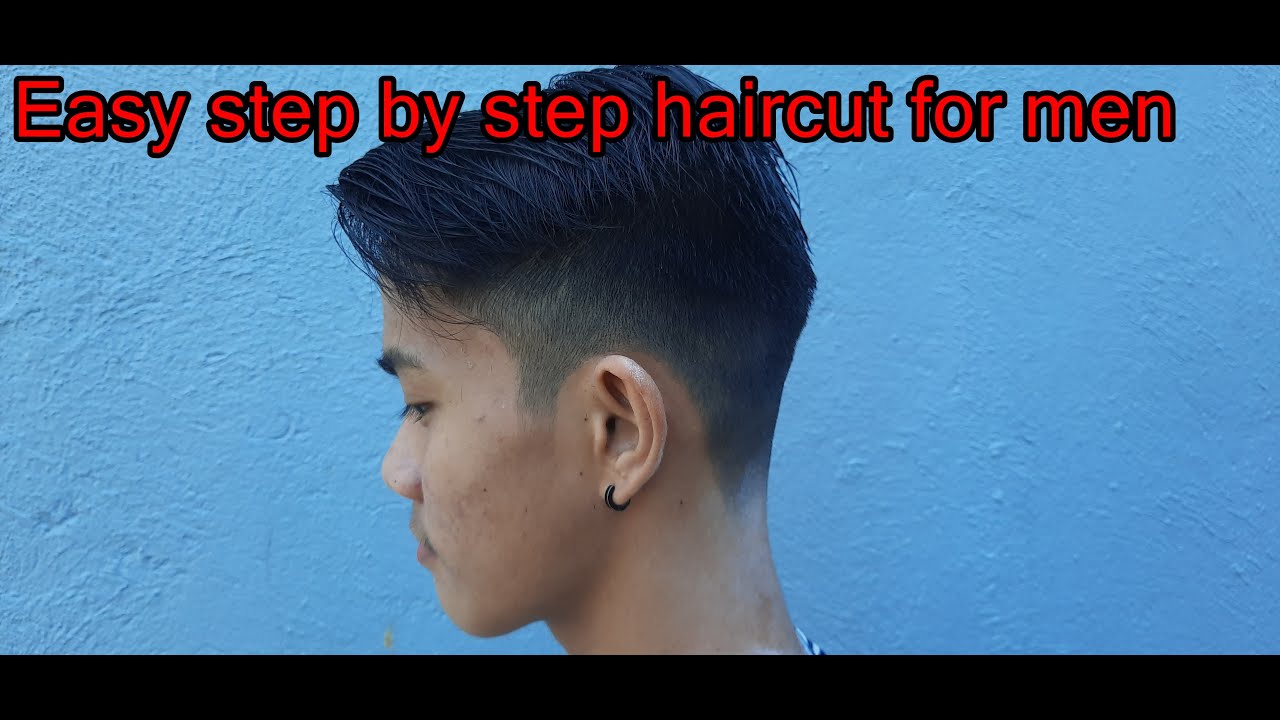 Easy step by step haircut for men, must watch! - YouTube
