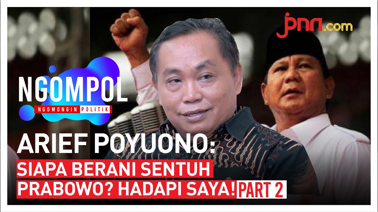 Arief Poyuono Blak-blakan Soal Hubungannya dengan Fadli Zon (Part 2 ...