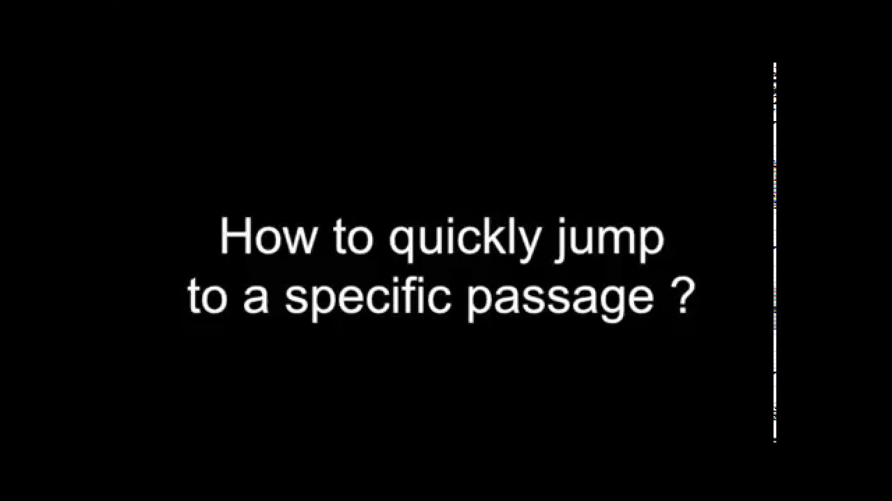 How To Quickly Jump To A Specific Passage YouTube how-to-quickly-jump-to-a-specific-passage-youtube
