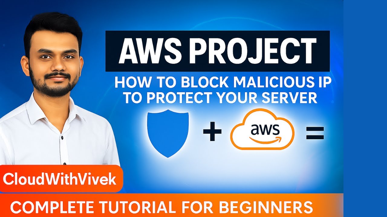 AWS Project: Block Malicious IPs & Secure Your Server | Step-by-Step ...