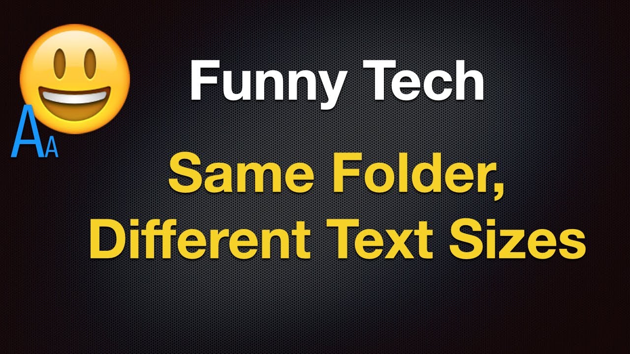 Funny Tech - Same Folder, Different Text Sizes on macOS - YouTube