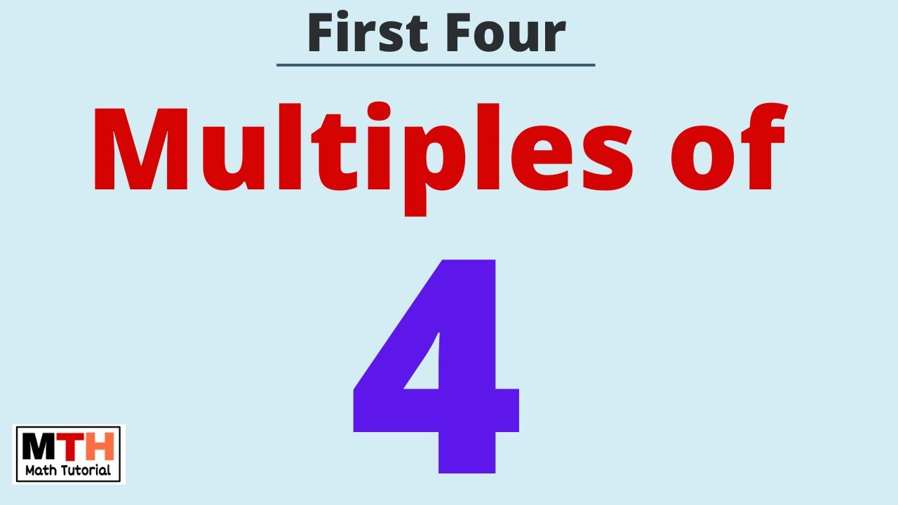 First Four Multiples Of 4 YouTube First Four Multiples Of 4 YouTube