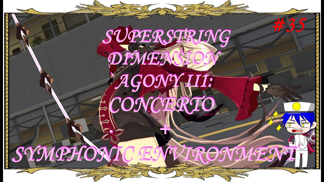 Honkai Impact 3rd: Superstring Dimension Agony III Concerto Symphonic Environment - YouTube