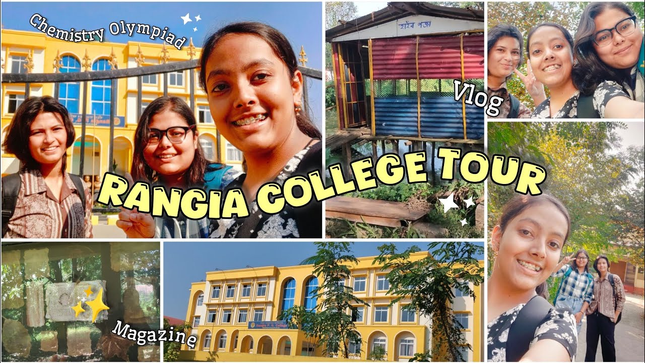 Rangia College Tour!!!! Nidhidipa Lahkar - YouTube