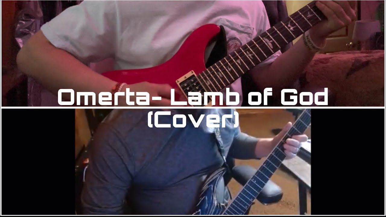Omerta- Lamb of God (Dual Cover) - YouTube