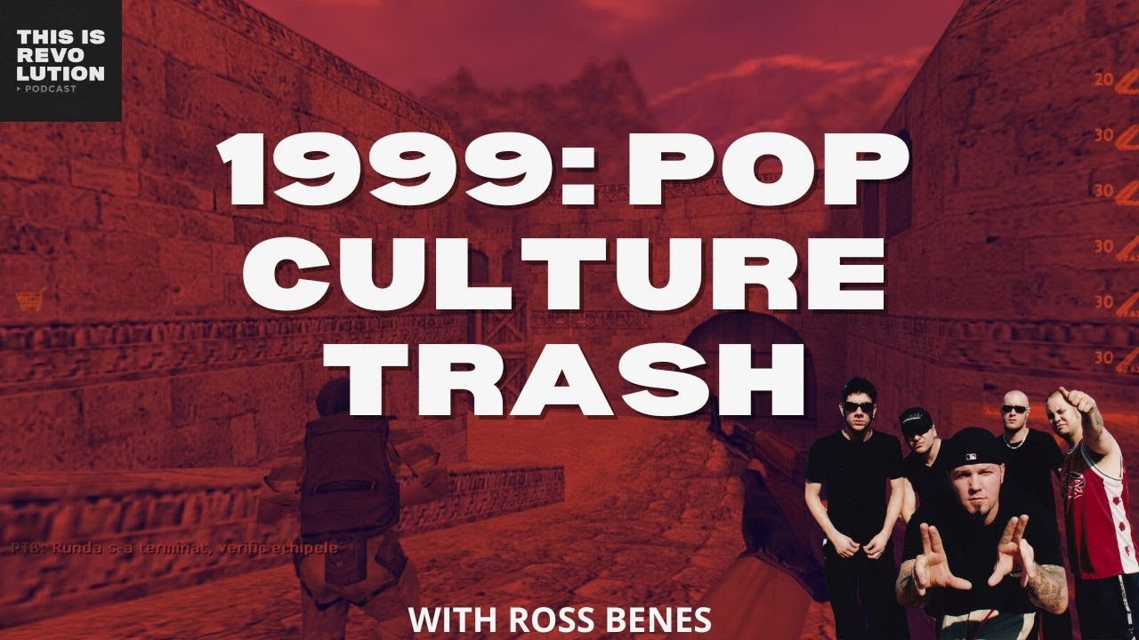 1999: POP CULTURE TRASH ft ROSS BENES - YouTube