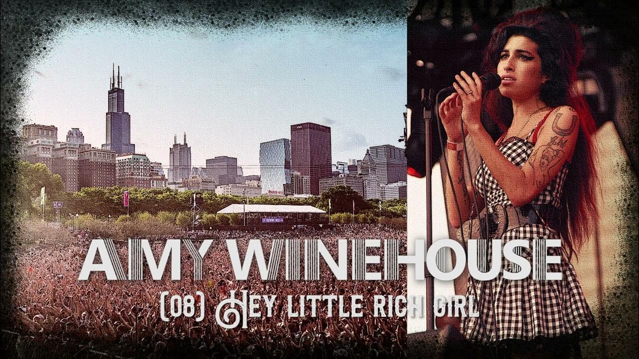 Hey Little Rich Girl (Amy Winehouse) Live @ Lollapalooza Festival Lake ...
