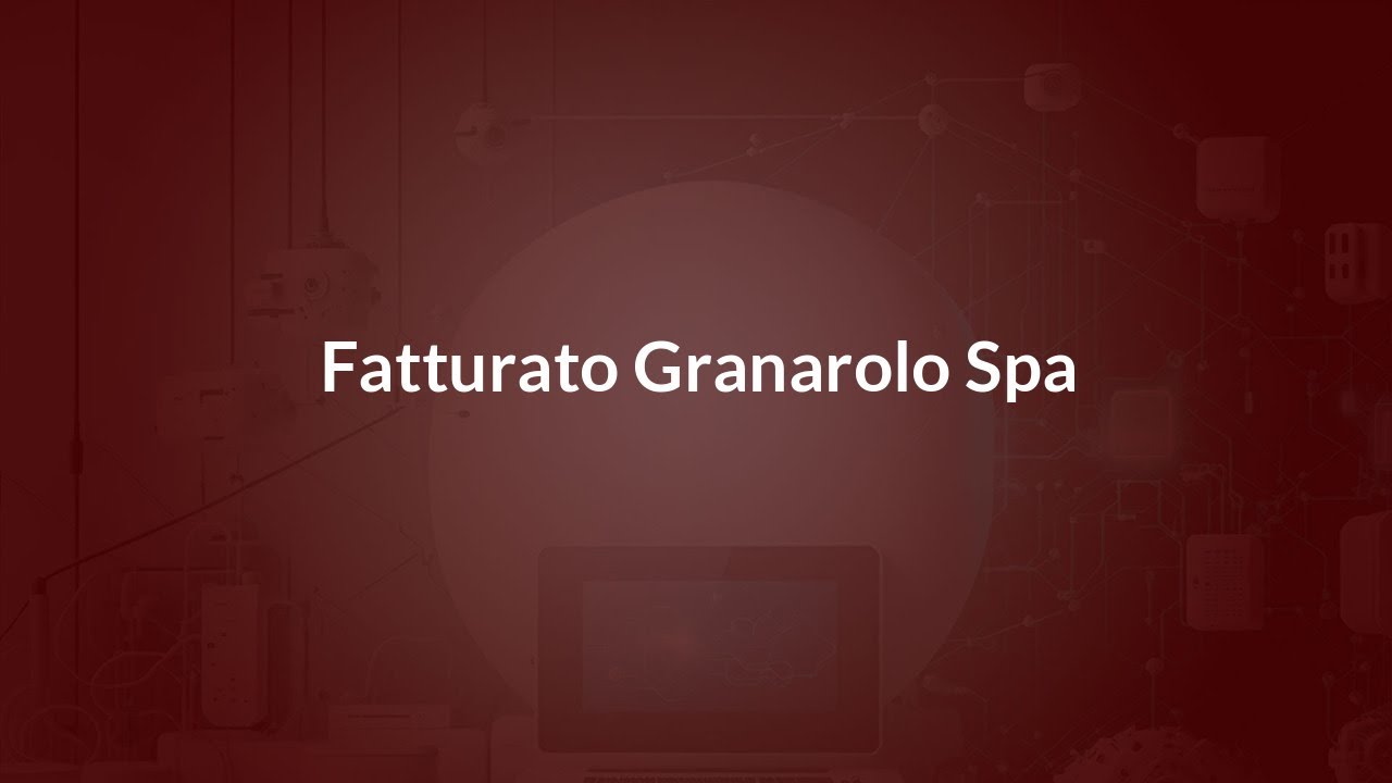Fatturato GRANAROLO SPA - YouTube