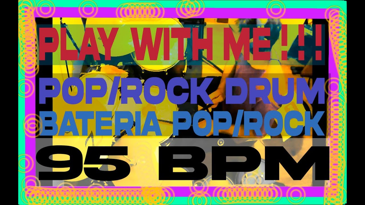 ︎ ︎ BaTeRia POP/ROCK 95 BPM//////POP/ROCK DrUm bEAt 95 BPM ︎ ︎ 👌 ️👈👉👍👊💪 ...