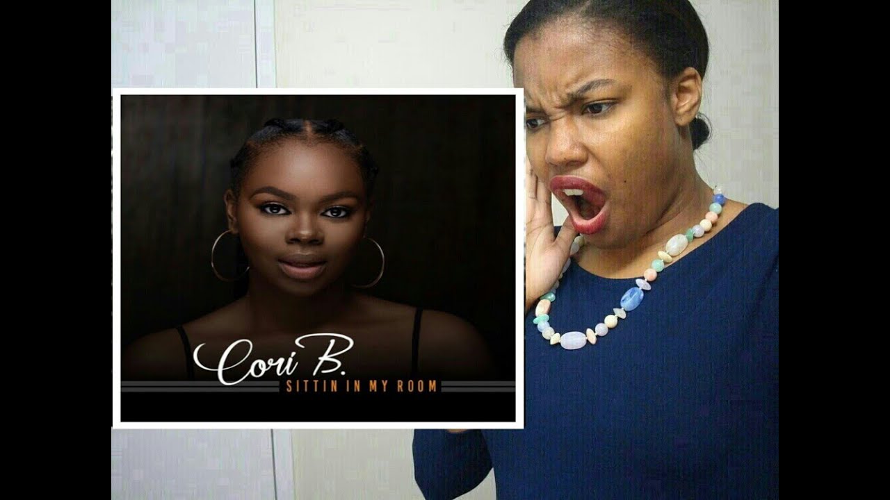 Cori B.- Sittin' In My Room | Reaction | JS Explosion - YouTube