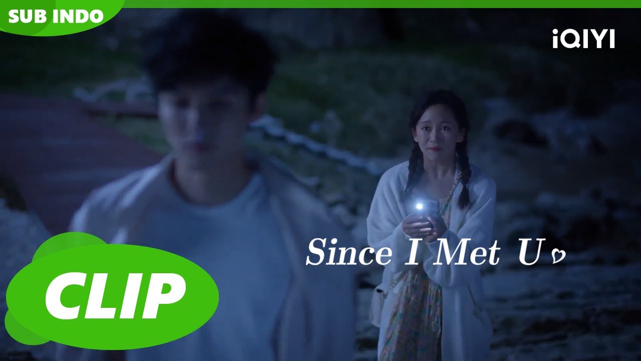 Sihan menemukan Cheng Mu sendirian di tepi pantai | Since I Met U | Clip | EP15 | iQIYI ...
