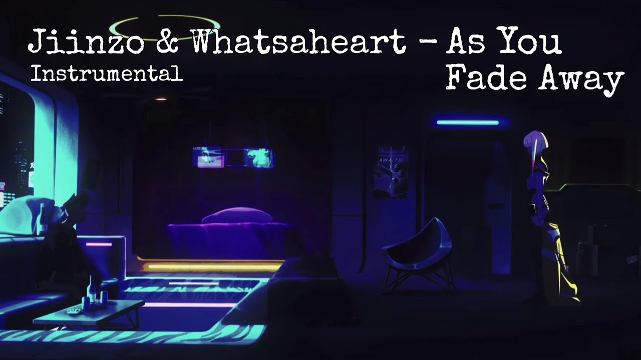 Jiinzo & Whatsaheart - As You Fade Away (Official Instrumental) - YouTube