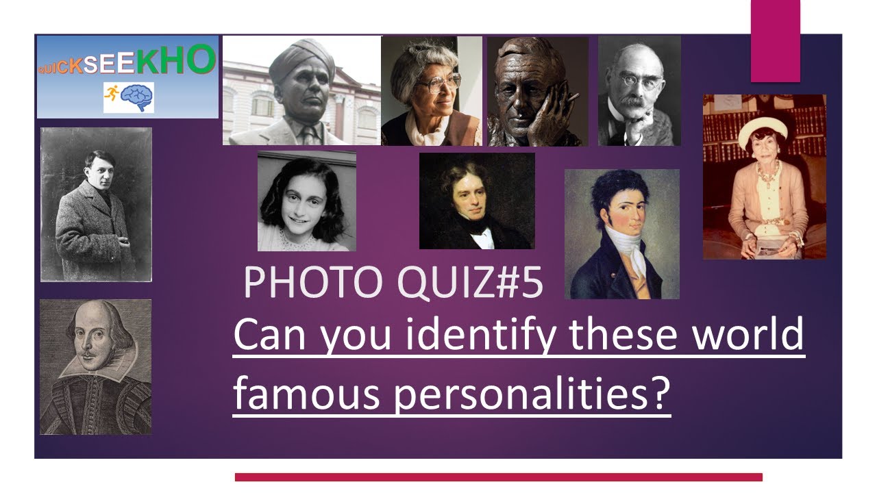 Photo Quiz 5 Famous Personalities Quiz Trivia Challenging General photo-quiz-5-famous-personalities-quiz-trivia-challenging-general