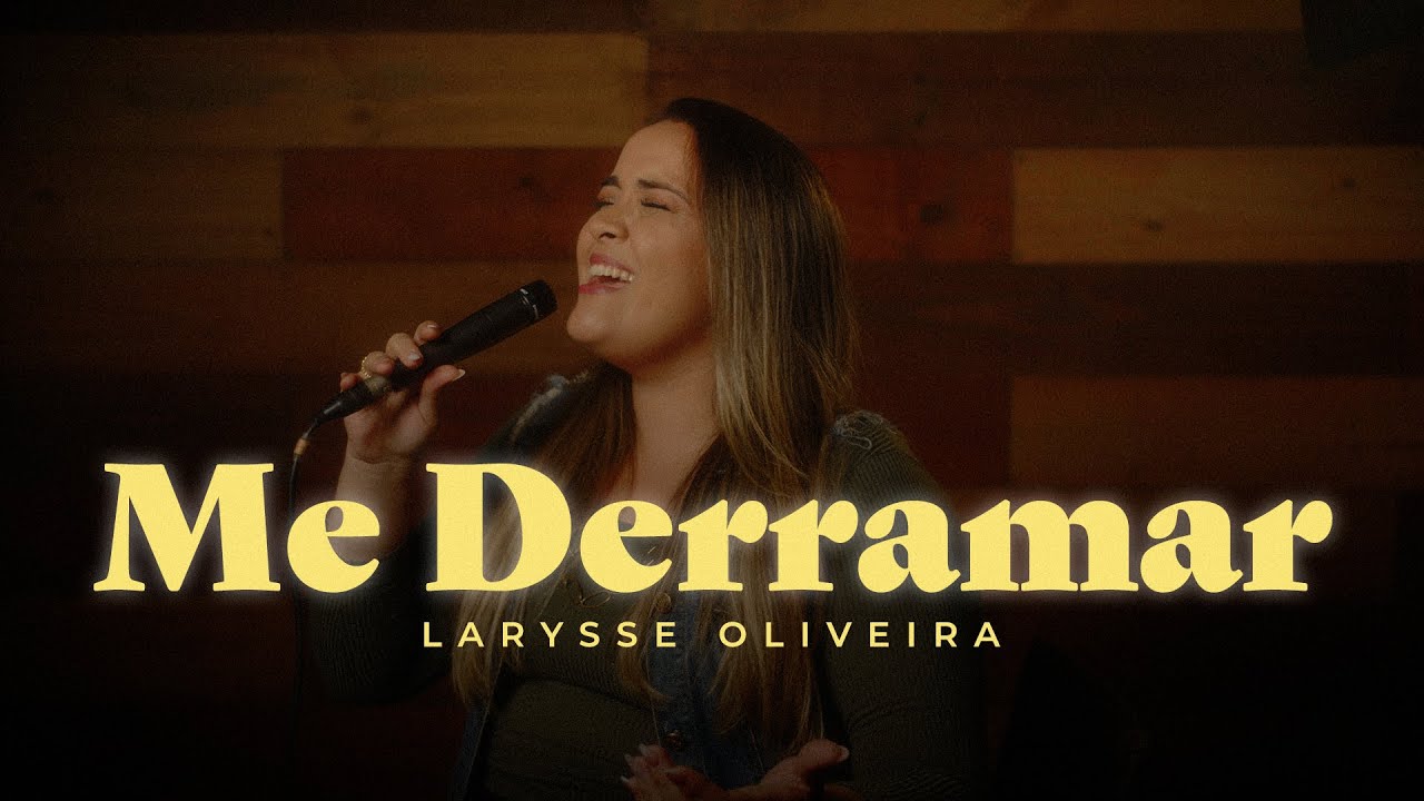 Me Derramar - Vineyard (Larysse Oliveira) - YouTube