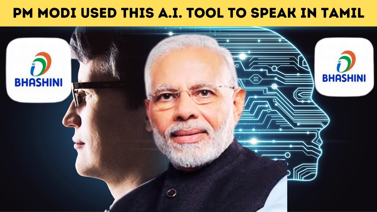 BHASHINI | PM MODI Used This A.I. Tool BHASHINI to speak in TAMIL ...