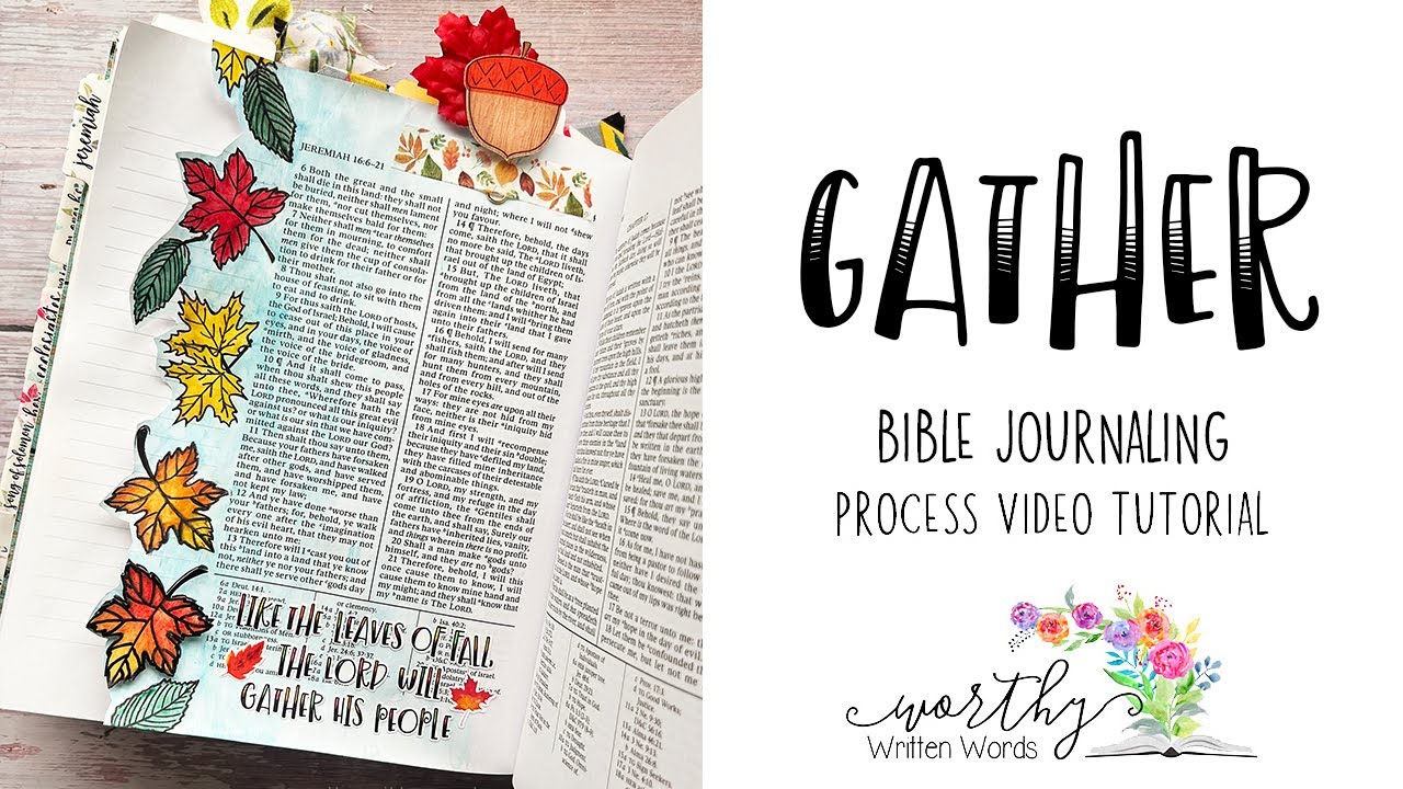 Gather Bible Journaling Process Video - YouTube