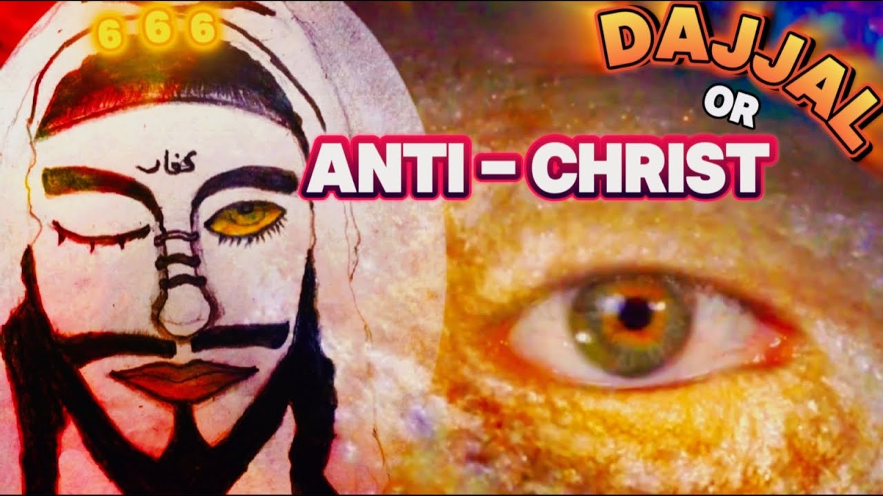 Antichrist(Dajjal),End times and Eschatology - YouTube