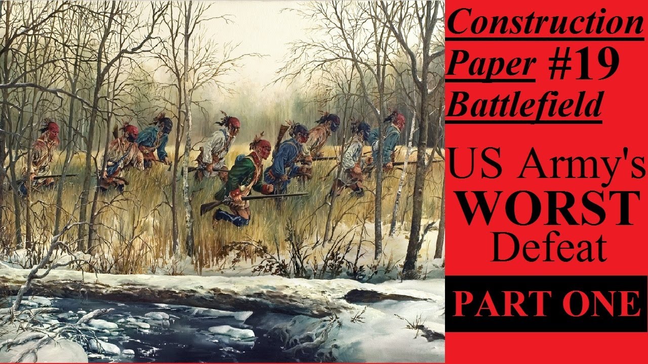 The US Army's Worst Defeat (Part 1) | Construction Paper Battlefield ...