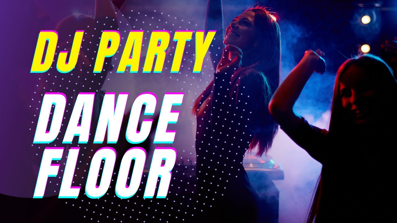 DJ Dance Floor - Night Party With Bass Boosted Music - YouTube